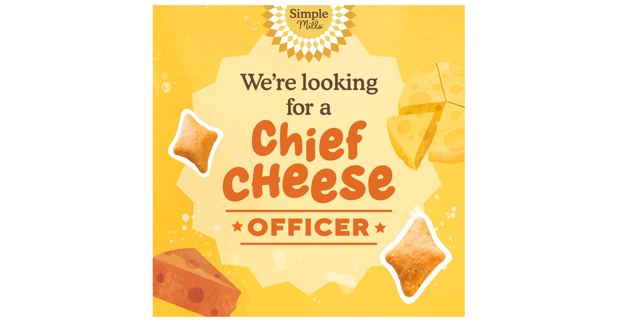 Simple Mills is Recruiting its First Chief Cheese Officer in Honor of ...